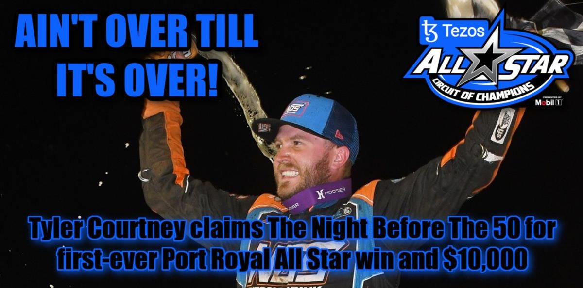 TYLER COURTNEY CLAIMS THE NIGHT BEFORE THE 50 FOR FIRST-EVER PORT ROYAL ...